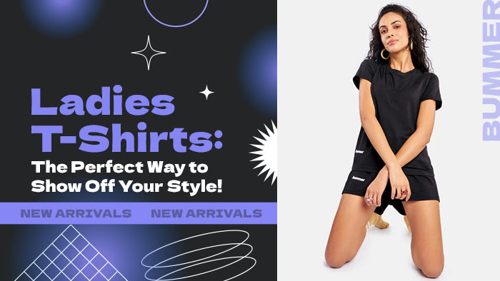 Ladies T-Shirts: The Perfect Way to Show Off Your Style! – Bummer