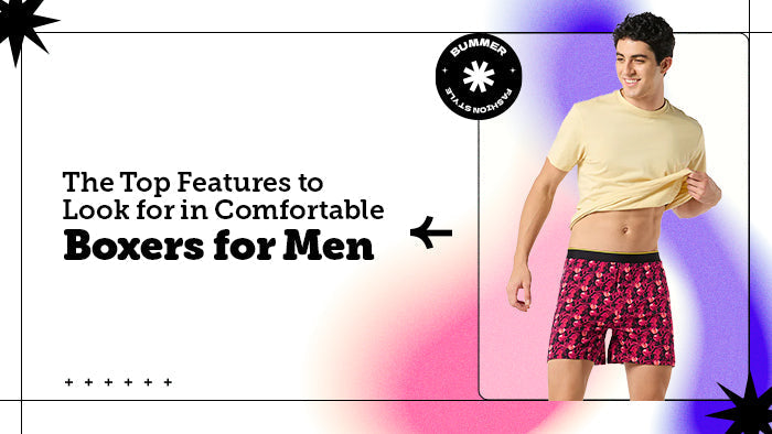 The Top Features to Look for in Comfortable Boxers for Men
